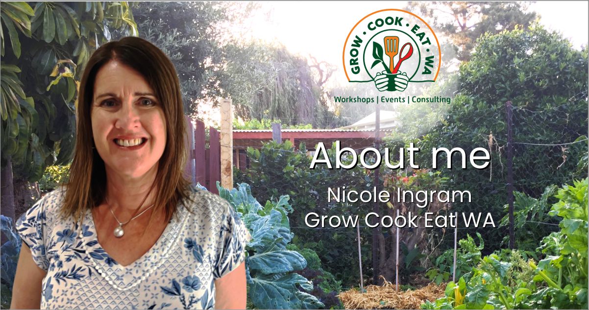 About Me - Grow Cook Eat WA